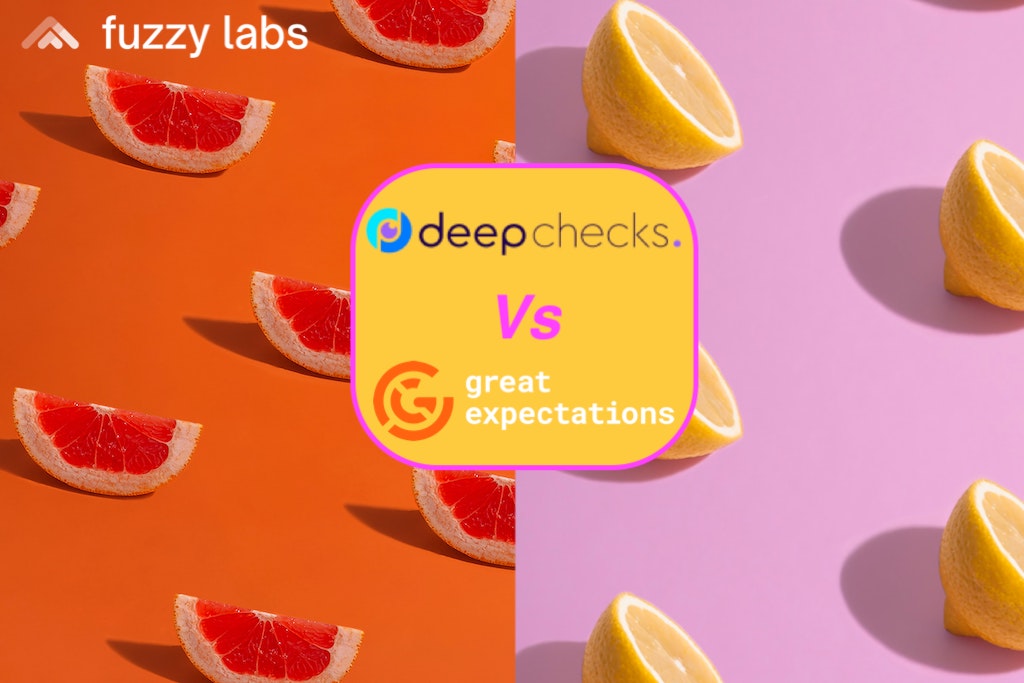 Validation: Deepchecks Vs Great Expectations - Fuzzy Labs
